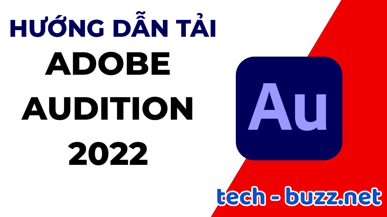 Link Tải Adobe Audition 2022 Full Miễn Phí Bản Quyền
