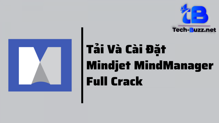 Tải Mindjet MindManager 2021 Full Crack - Tạo Bản Đồ Tư Duy Dễ Dàng